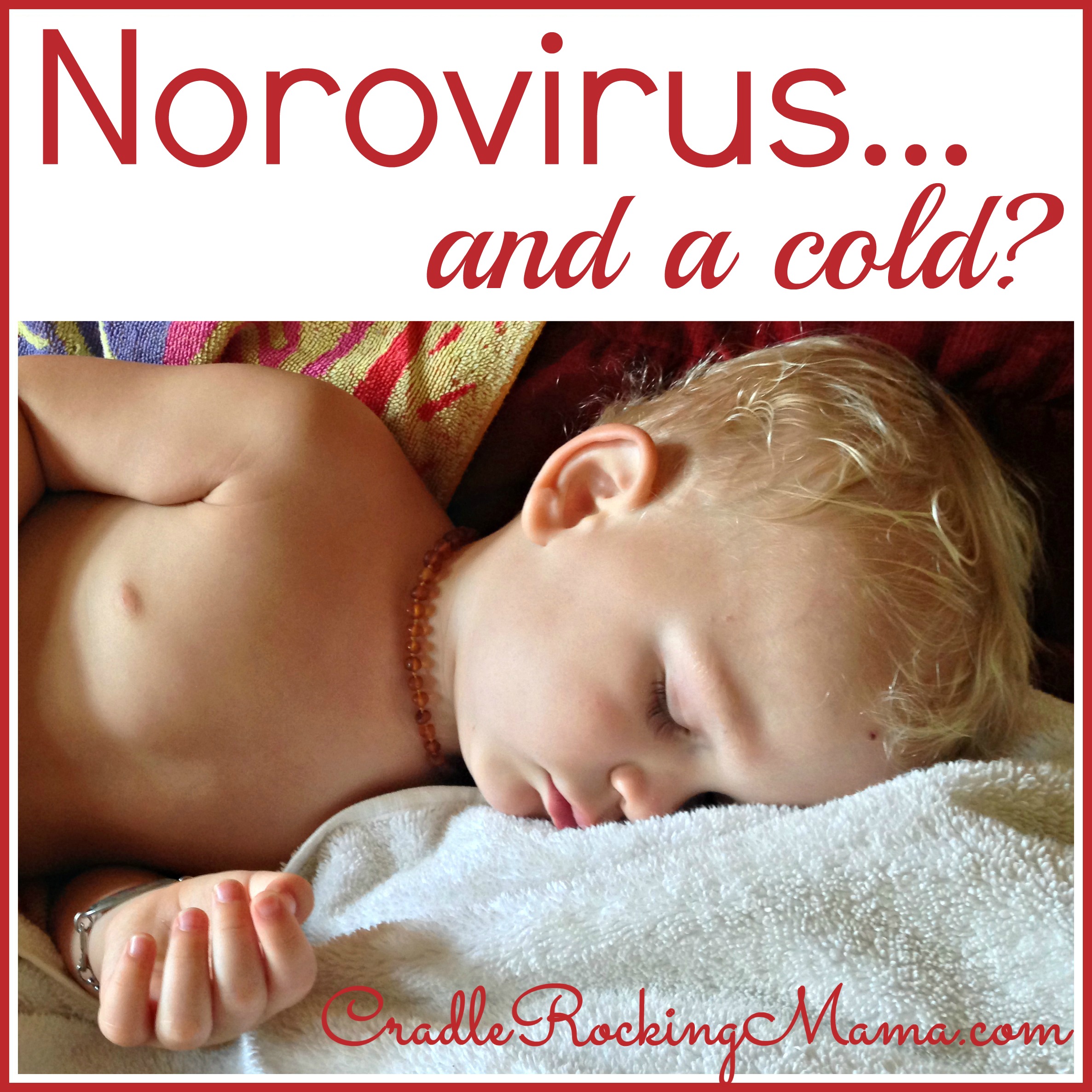 Norovirus And A Cold 